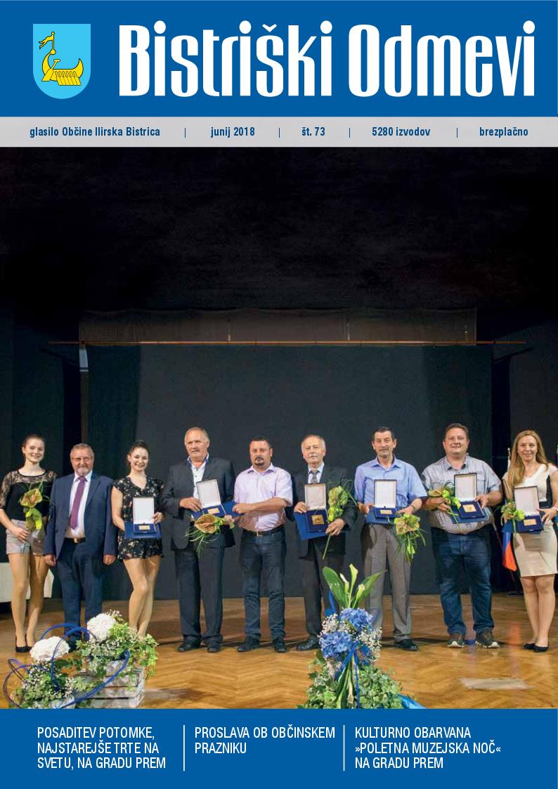 Bistriški odmevi, št. 73, junij 2018 - ilirska-bistrica.si